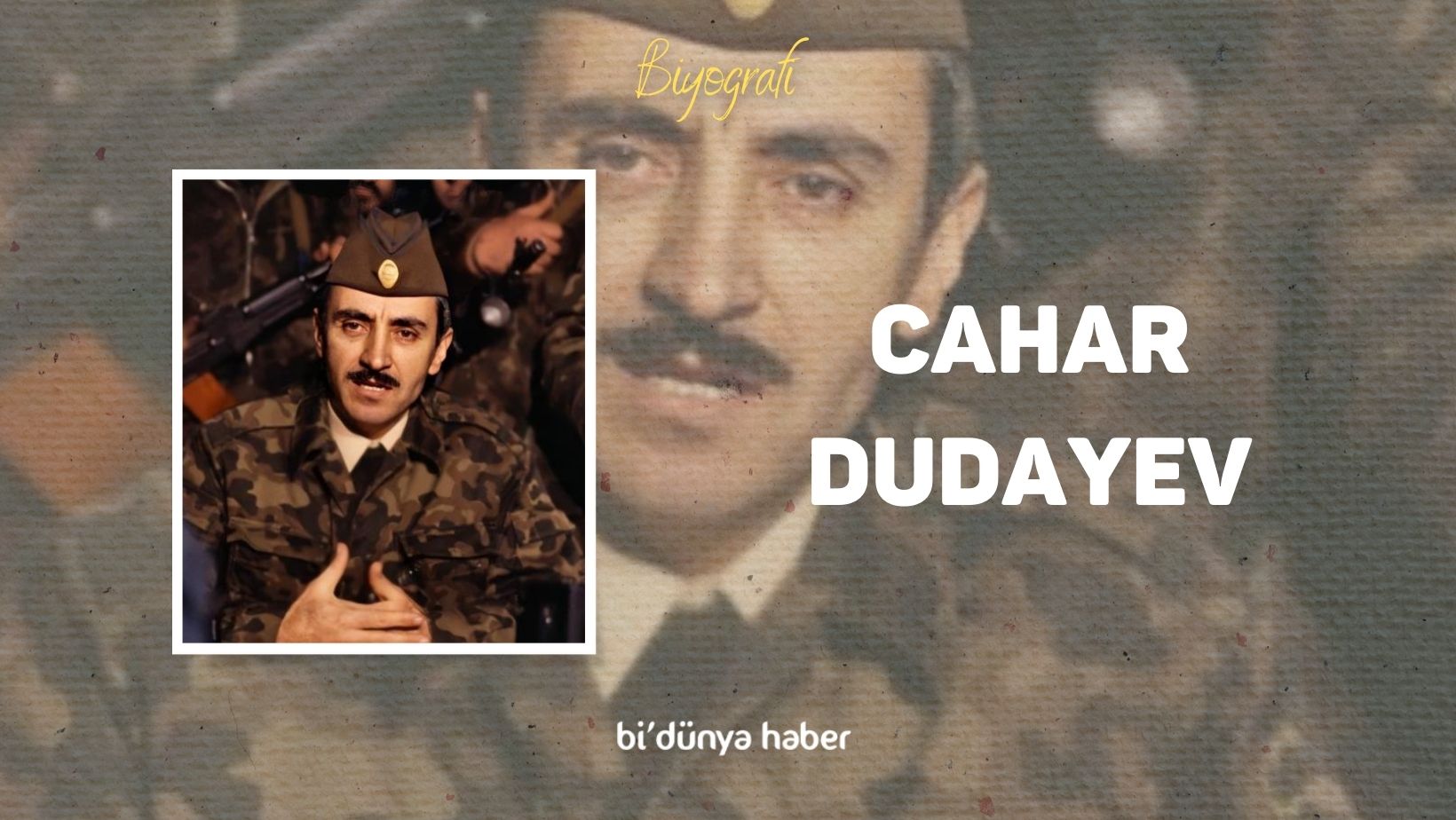 Çeçen Lider-Cahar Dudayev - Bi'dünya Haber