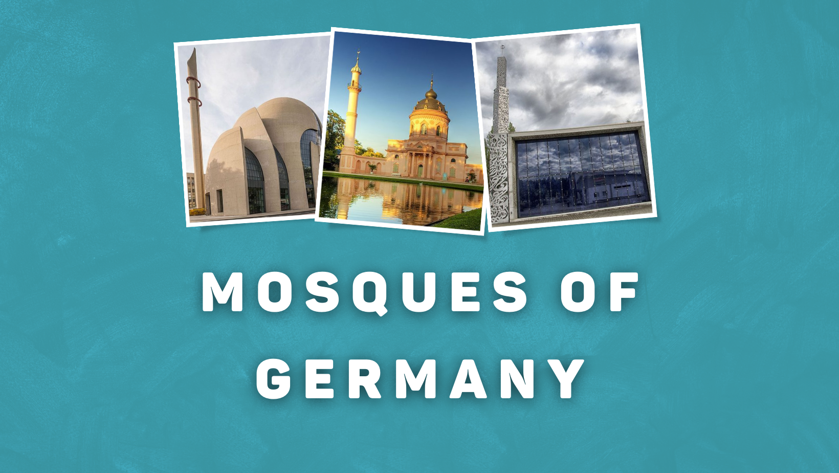 Mosques of Germany - Bi'dünya Haber